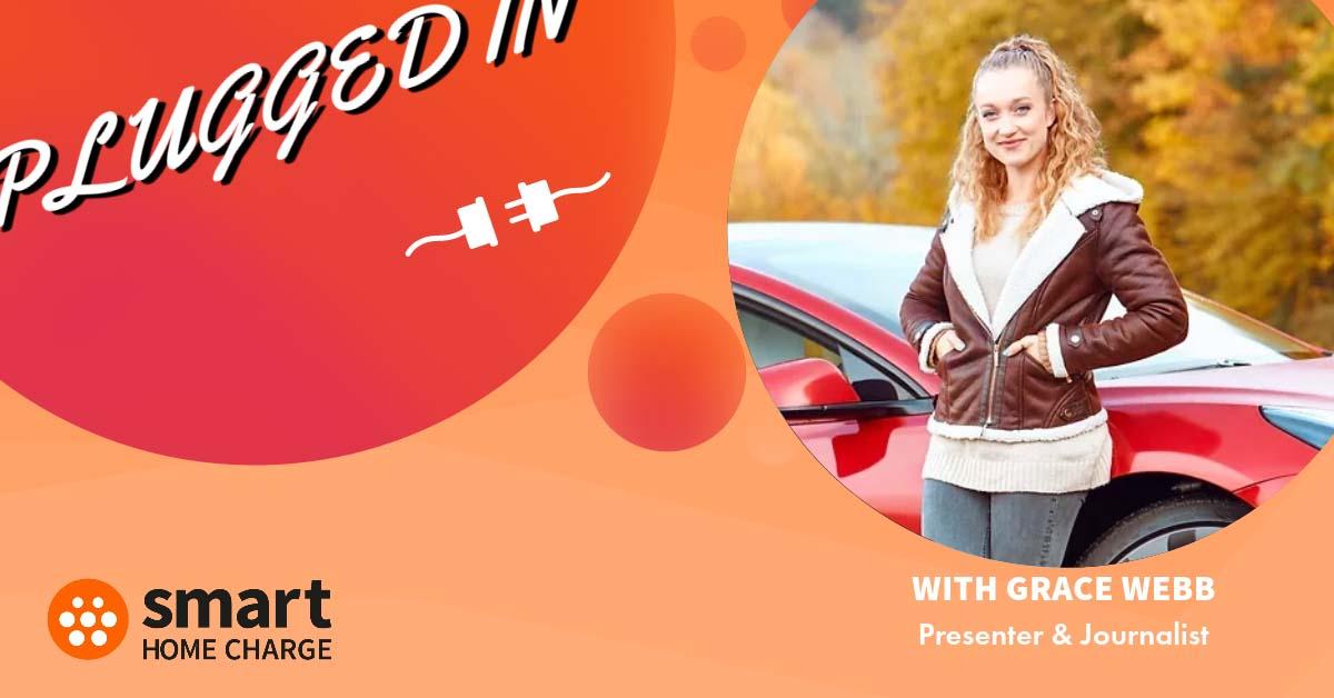 Plugged-In Grace Webb - Presenter and journalist